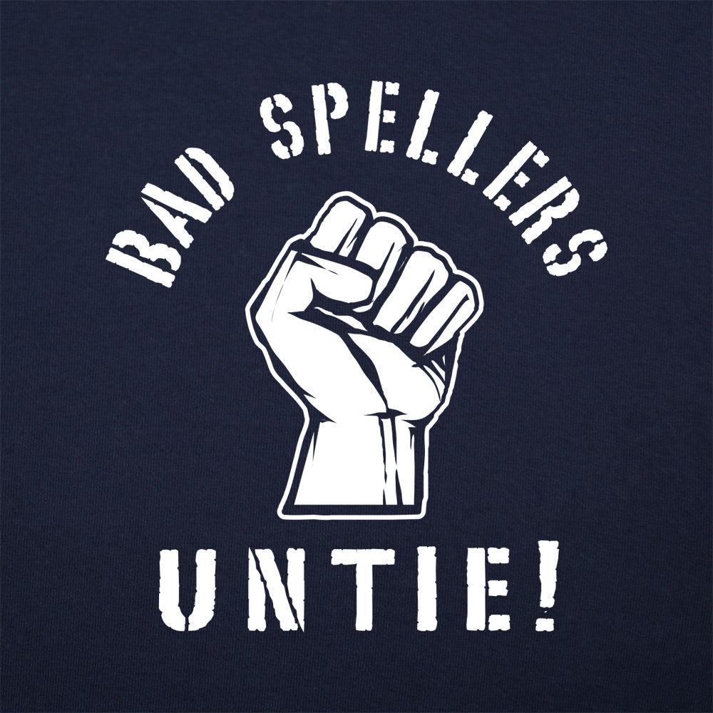 Bad Spellers Untie – 6DollarShirts