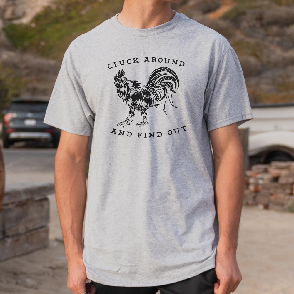 Cluck Around – 6DollarShirts