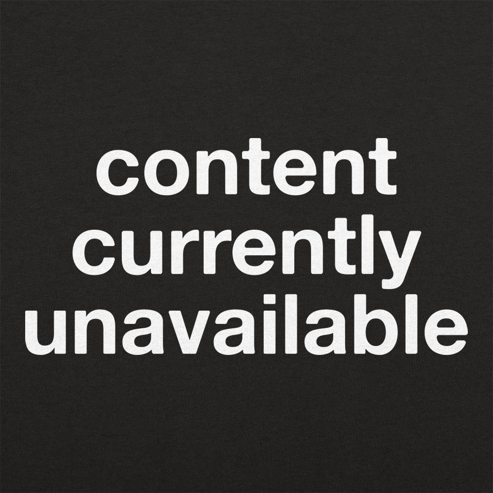 Content Currently Unavailable – 6DollarShirts