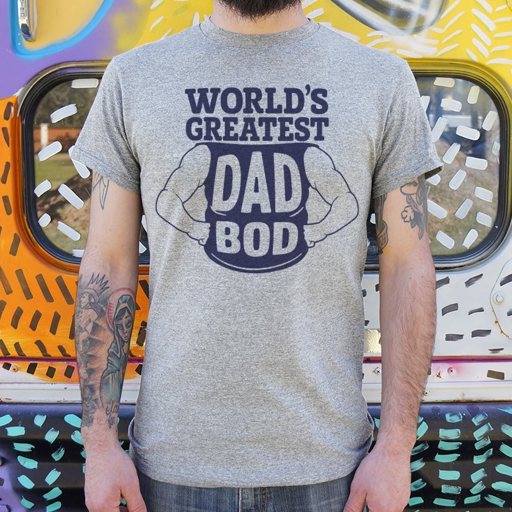 World's Greatest Dad Bod – 6DollarShirts